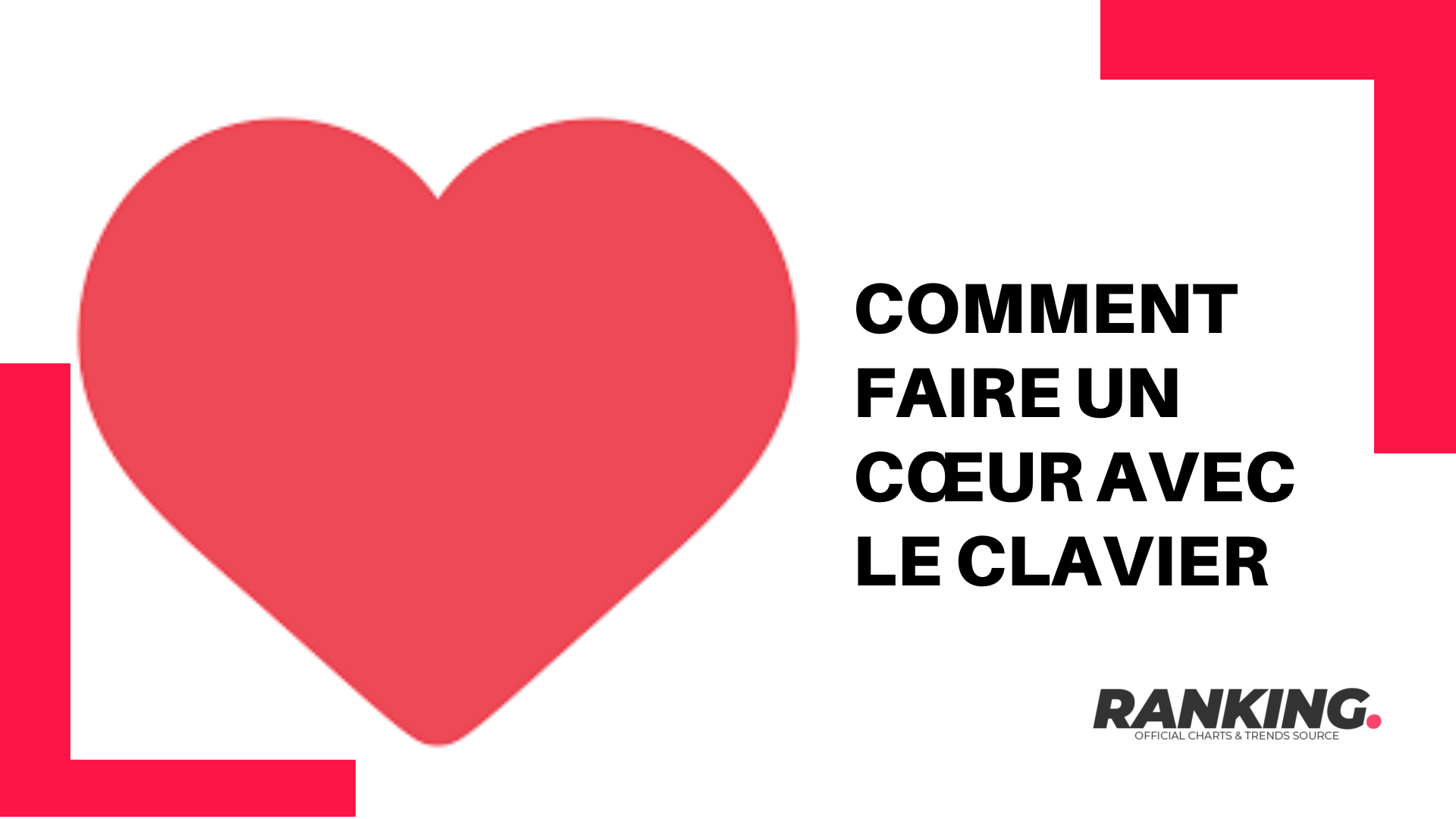 Comment faire un cœur avec le clavier : histoire, logos d’entreprises ...