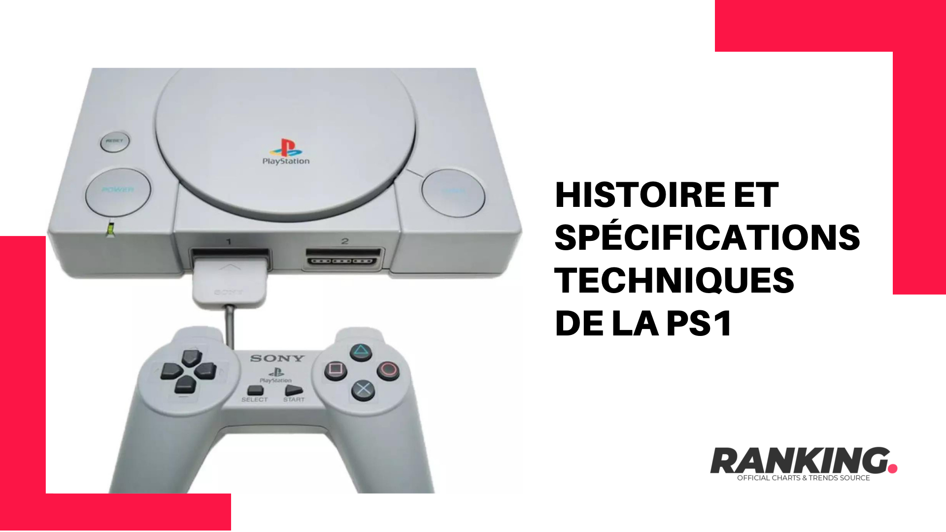 Histoire et spécifications techniques de la PS1 : Découvrez l’évolution ...