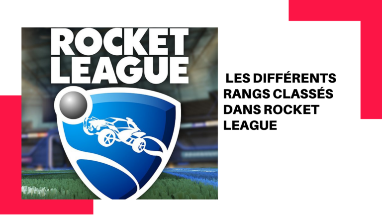 Les différents rangs classés dans Rocket League : Comment fonctionne le ...