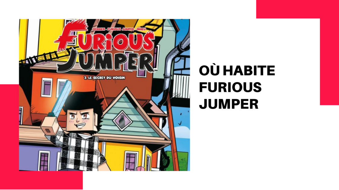 Où habite Furious Jumper : Découvrez le lieu de résidence du célèbre ...