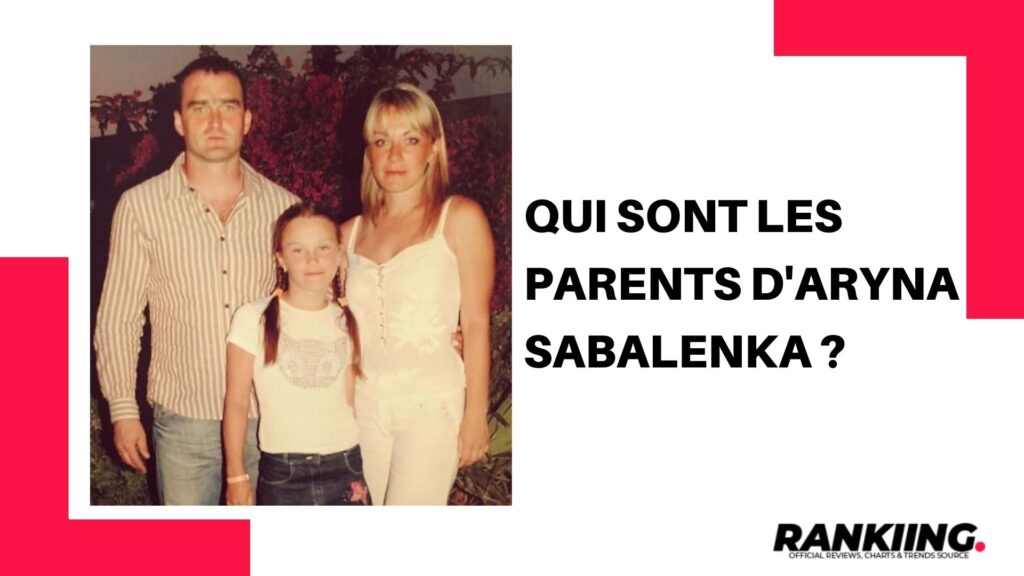 Qui sont les parents d’Aryna Sabalenka ? Découvrez l’histoire de Sergey ...