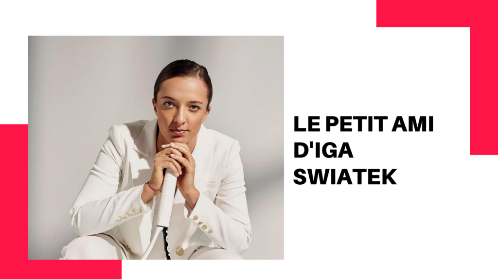 Qui est le petit ami d’Iga Swiatek ? Découvrez l’énigme de son statut ...