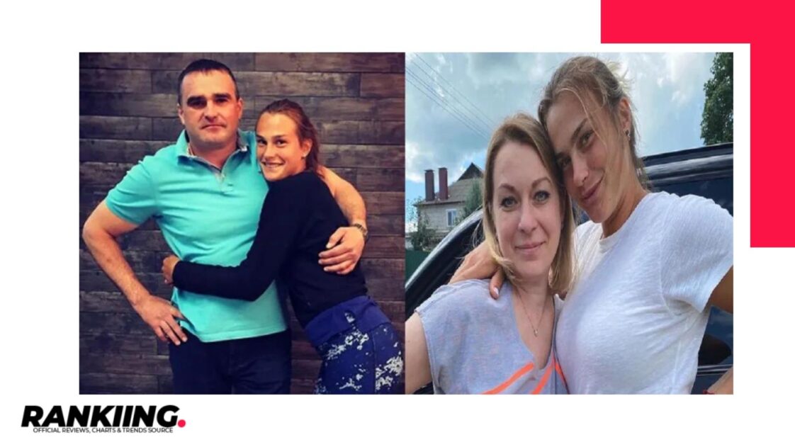 Qui sont les parents d’Aryna Sabalenka ? Découvrez l’histoire de Sergey ...